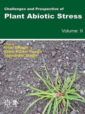 Challenges and Prospective of Plant Abiotic Stress by Ratna Kumar Pasala · OverDrive: Free ...